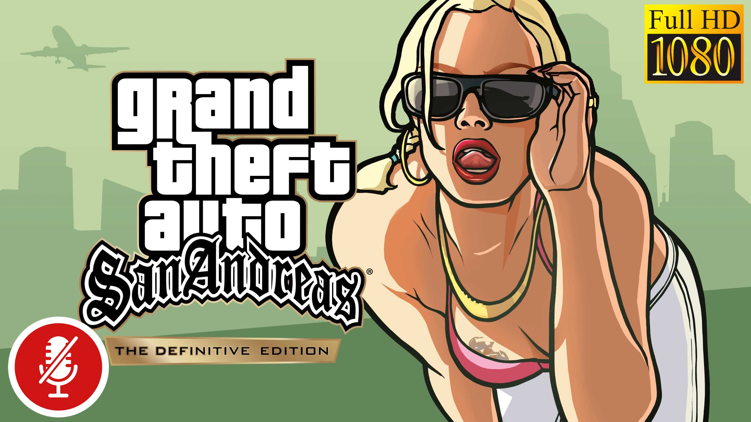Прохождение GTA San Andreas The Definitive Edition