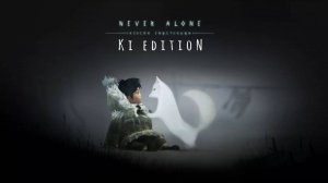 Never Alone (Kisima Ingitchuna) / Full Game / 1080p, 60 fps