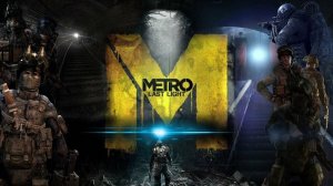 METRO: LAST LIGHT