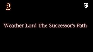 Weather Lord The Successor′s Path - Все Достижения *Золото*, все уровни *Золото*