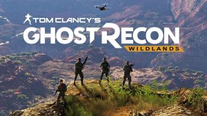 Tom Clancy&#39;s Ghost Recon Wildlands