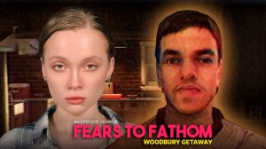 Fears to Fathom ПРОХОЖДЕНИЕ