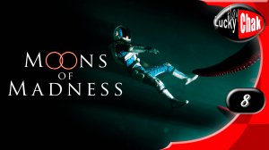 Moons of Madness прохождение