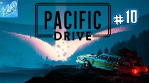 Pacific Drive - Прохождение игры!