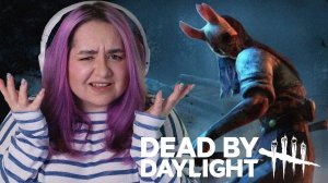 Dead by Daylight