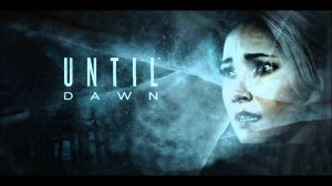 Until Dawn