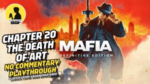 MAFIA DEFINITIVE EDITION PLAYTHROUGH