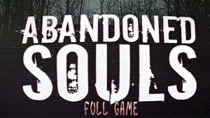 Abandoned Souls