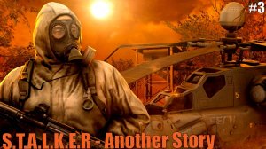 S.T.A.L.K.E.R - Another Story