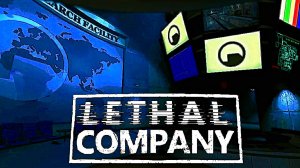 Lethal Company