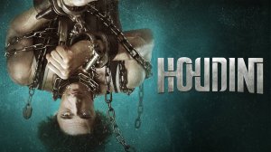 Сериал Гудини / Houdini