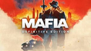 Mafia: Definitive Edition