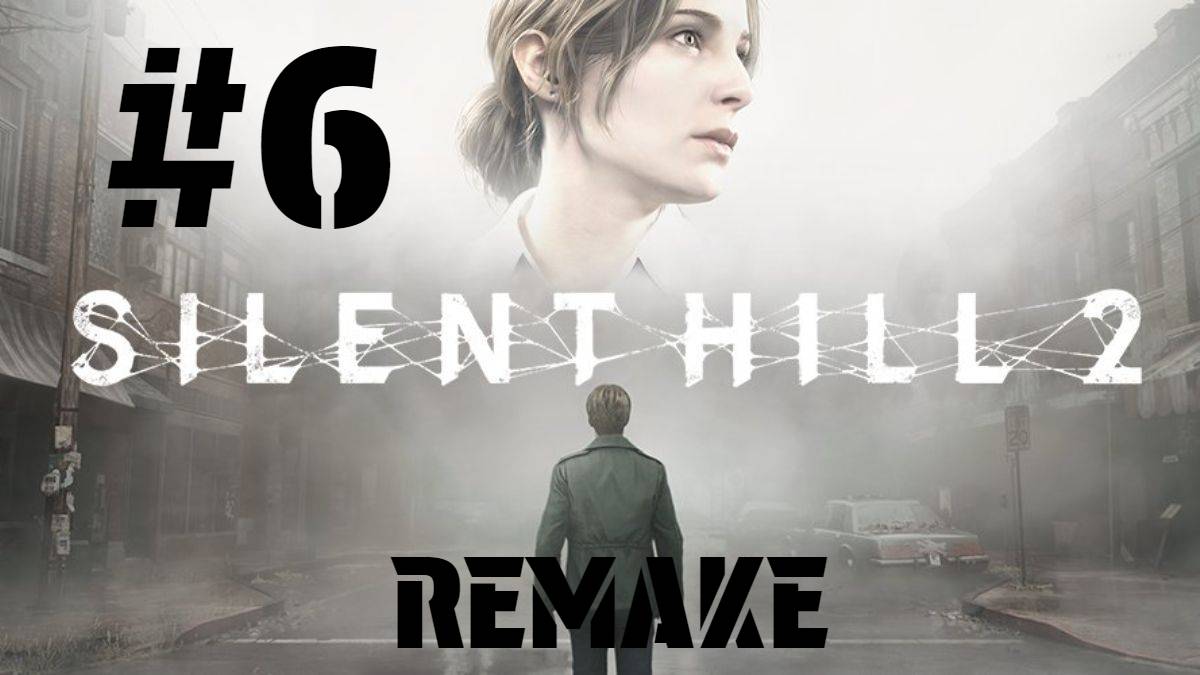 SILENT HILL 2 Remake | ИГРОФИЛЬМ | Прохождение Без Комментариев