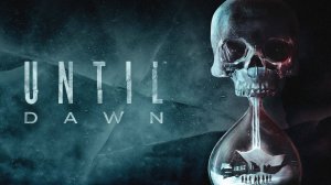 Until Dawn «Дожить до рассвета» Прохождение