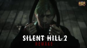 Silent Hill 2 Remake Прохождение