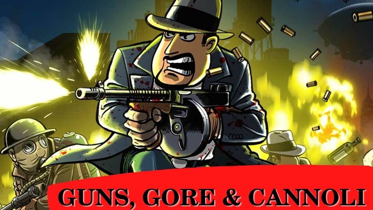 GUNS, GORE AND CANNOLI