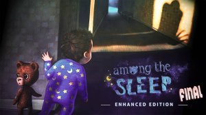 Among the Sleep