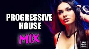 progressive house mix