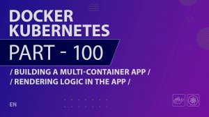 Docker, Kubernetes - 2022 - Stephen Grider - Docker and Kubernetes - The Complete Guide (EN)