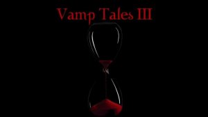 Vamp Tales III (EP)