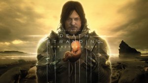 Death Stranding: Director′s Cut: Прохождение