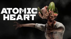 Atomic Heart