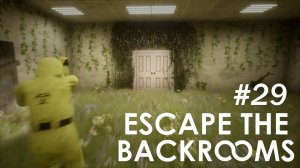 Escape The Backrooms