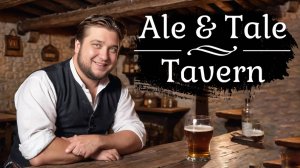 Ale and Tale Tavern