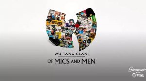 Wu-Tang Clan: Титаны железного микрофона / Wu-Tang Clan: Of Mics and Men