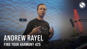 Andrew Rayel - Find Your Harmony