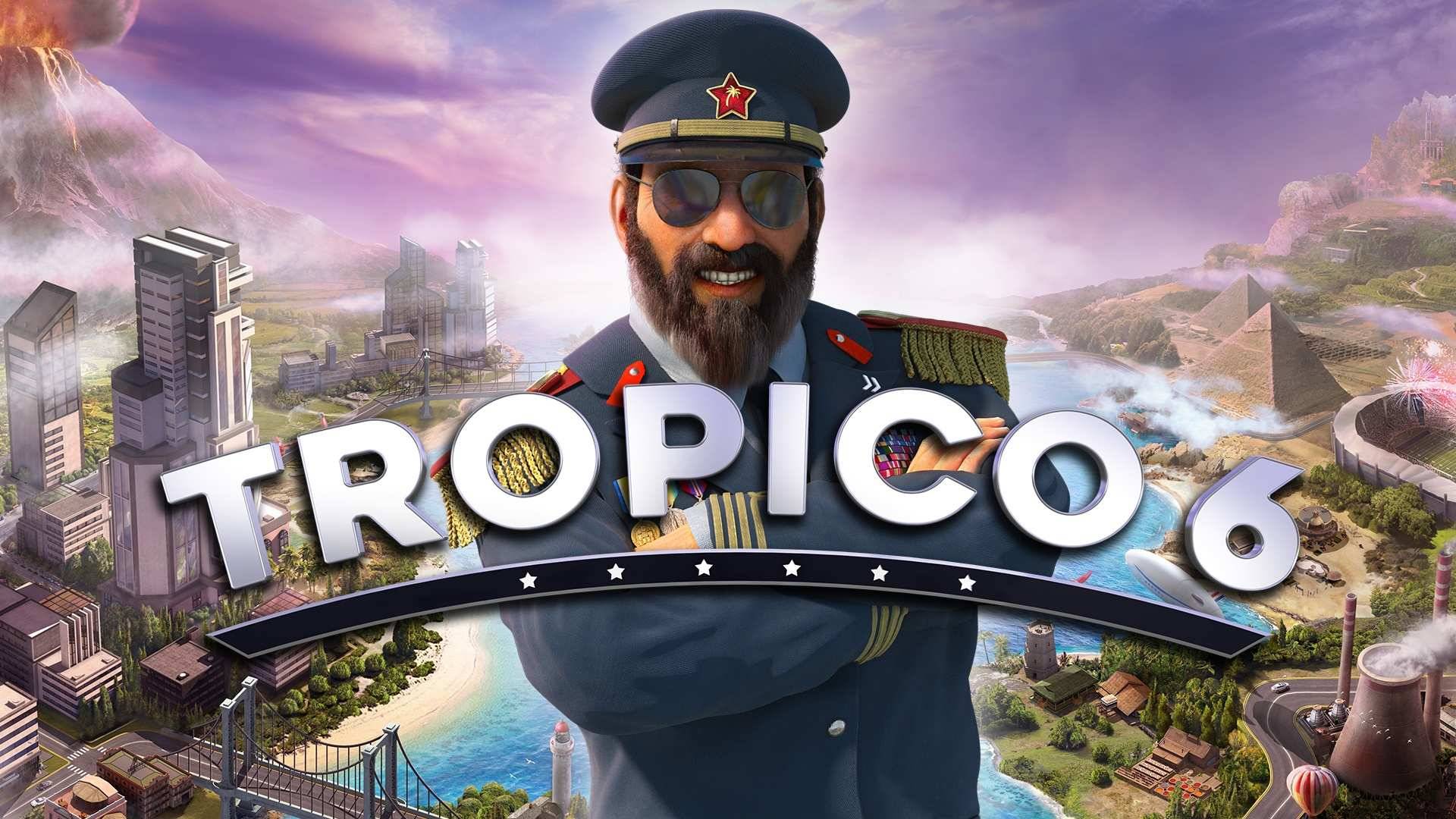 Tropico 6