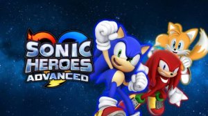 (МОД) Sonic Heroes Advanced