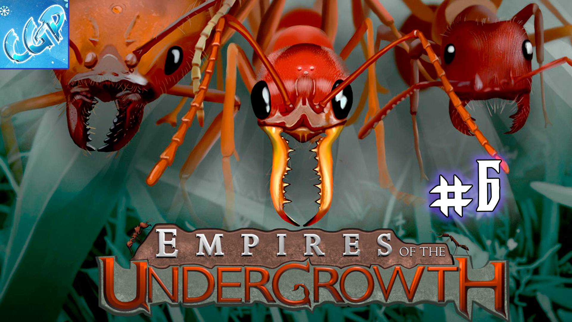 Empires of the Undergrowth