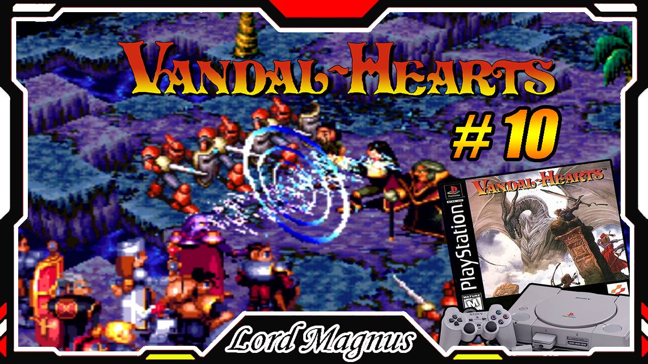 ⚔️Vandal Hearts🏹 - Ретро-прохождение🎮