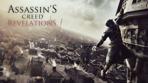 Assassin′s Creed Revelations