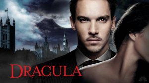 Сериал Дракула / Dracula