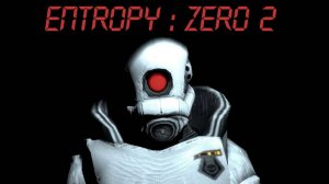 Entropy : Zero 2