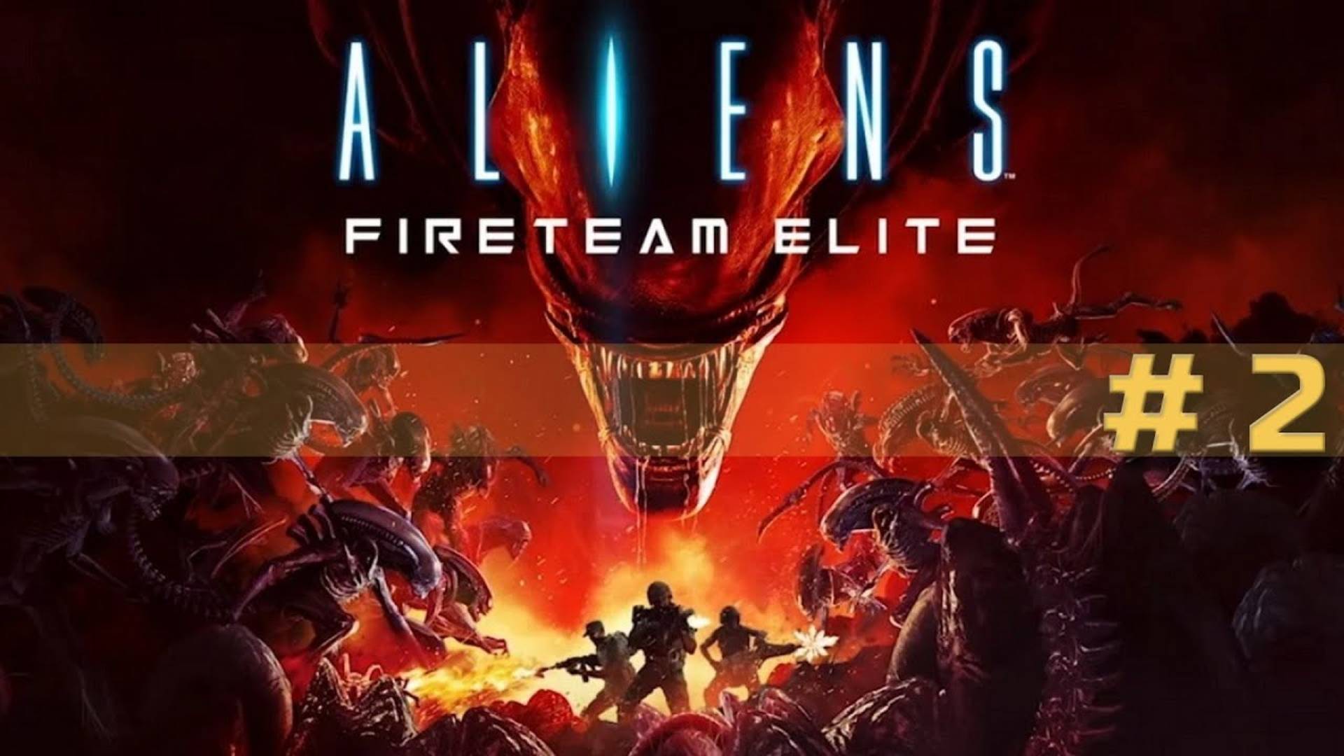 Aliens Fireteam Elite