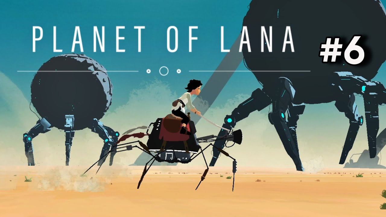 • Planet of Lana •