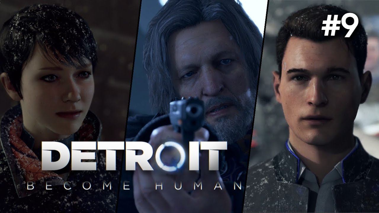 • Detroit: Become Human •