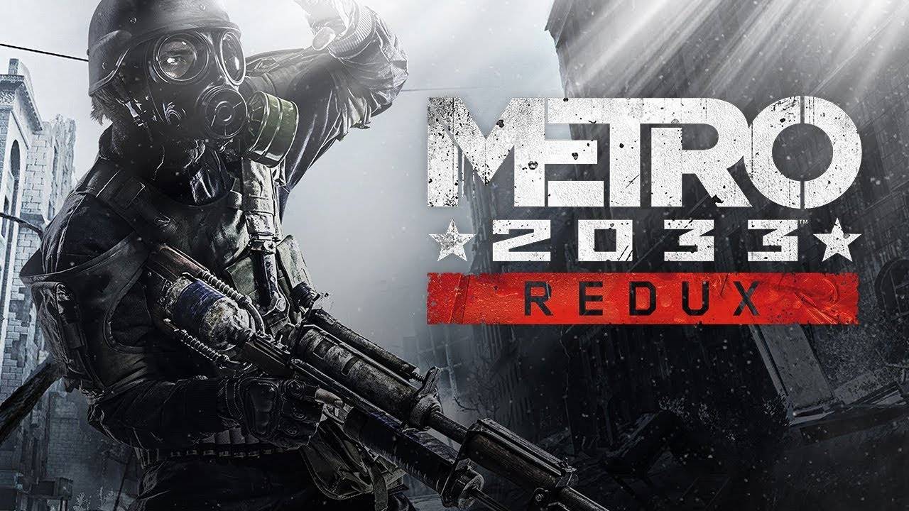 METRO 2033 REDUX