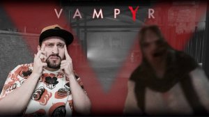 Vampyr прохождение