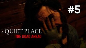 • A Quiet Place: The Road Ahead •