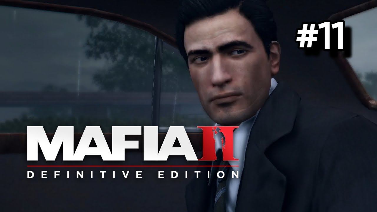 • Mafia II : Definitive Edition •