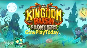 Kingdom Rush Frontiers ДОПОЛНЕНИЯ