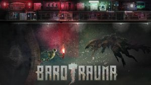 Подводная лодка \ Barotrauma