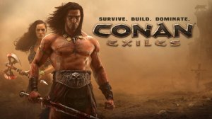 Conan Exiles Прохождение