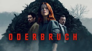 Сериал Одербрух / Oderbruch