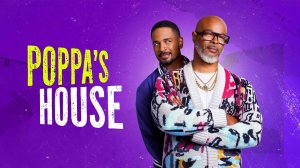 Сериал Дом папаши / Poppa′s House