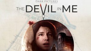 The Dark Pictures Anthology: The Devil in Me